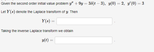 Solved Given the second order initial value problem y9y 3(t | Chegg.com