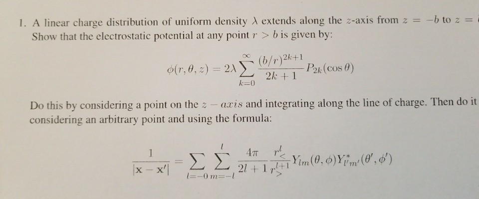 Solved I. A linear charge distribution of uniform density λ | Chegg.com