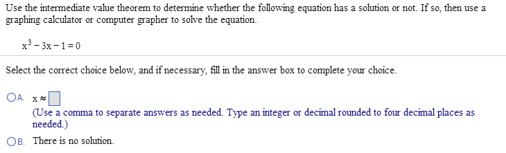 Solved Use the intermediate value theorem to determine | Chegg.com