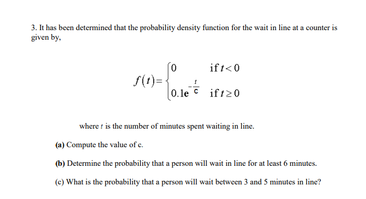 Solved 3. It has been determined that the probability | Chegg.com