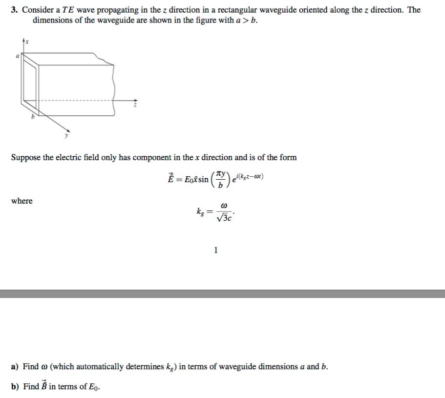 Solved Consider a TE wave propagating in the z direction in | Chegg.com