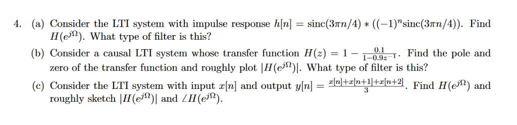 Solved 4. (a) Consider the LTI system with impulse response | Chegg.com