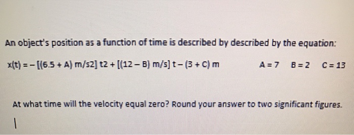 Solved An object's position as a function of time is | Chegg.com