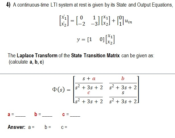 Solved A continuous-time LTI system at rest is given by its | Chegg.com