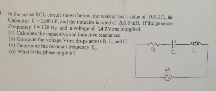 Solved In the series RCL circuit shown below, the resistor | Chegg.com