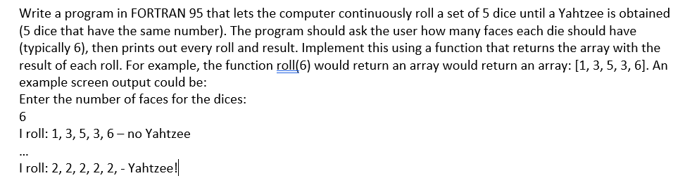 Write a program in FORTRAN 95 that lets the computer | Chegg.com