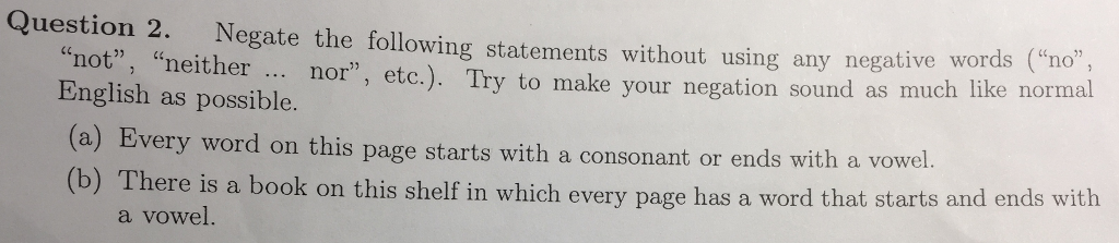 Solved Negate the following statements without using any | Chegg.com