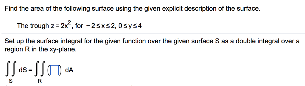 Solved Find the area of the following surface using the | Chegg.com