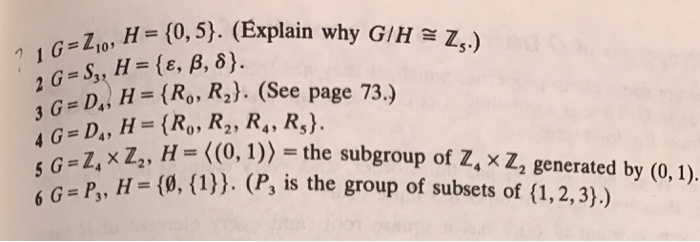 Solved Examples of Finite Quotient Groups In each of the | Chegg.com