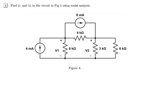 Solved Find V1 and V2 in the circuit in Fig 4 using nodal | Chegg.com
