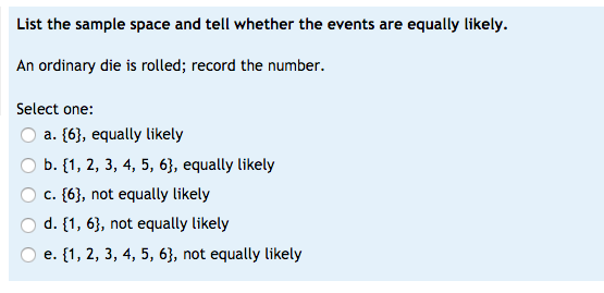 Solved List the sample space and tell whether the events are | Chegg.com