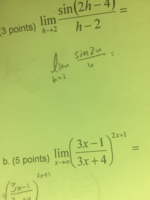 Solved lim sin(2h - 4)/h-2 = | Chegg.com