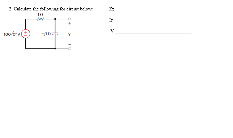 Solved Calculate the following for circuit below: Z_T | Chegg.com