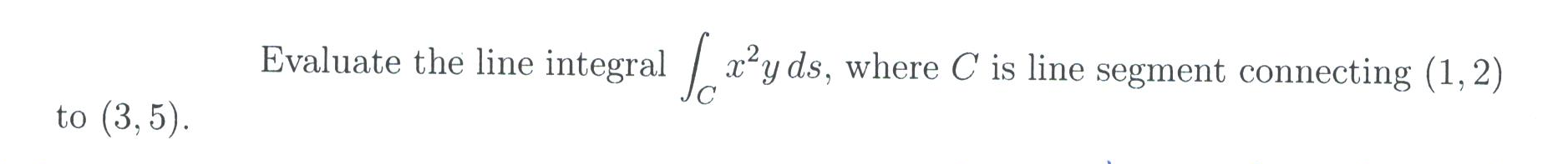 Solved Evaluate the line integral integrate x^2y ds, where C | Chegg.com