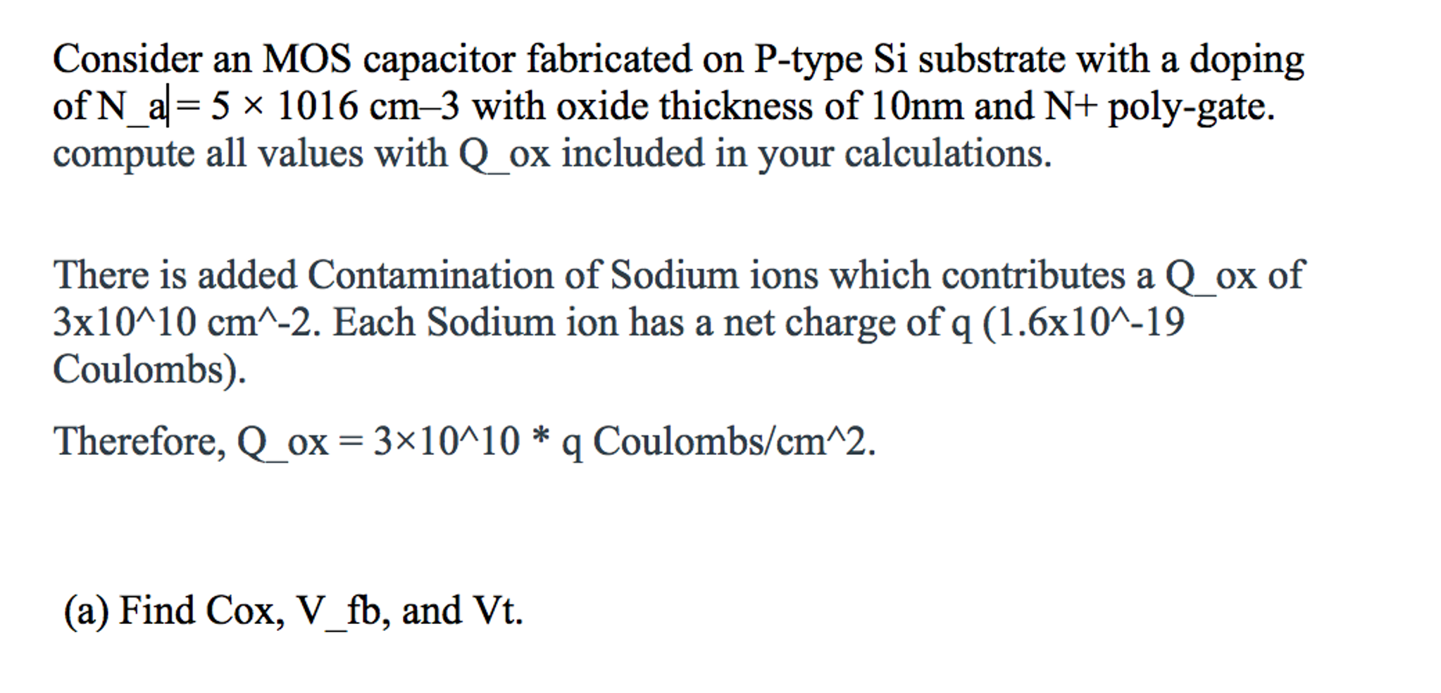 Solved Consider an MOS capacitor fabricated on P-type Si | Chegg.com