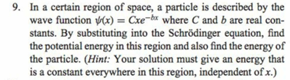 Solved In a certain region of space, a particle is described | Chegg.com