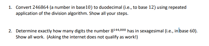 Solved 1. Convert 246864 (a number in base10) to duodecimal | Chegg.com