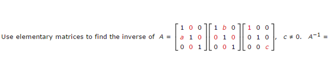 Solved Use elementary matrices to find the inverse of A = [1 | Chegg.com