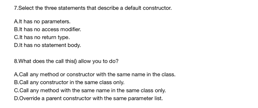 Solved 7.Select the three statements that describe a default | Chegg.com