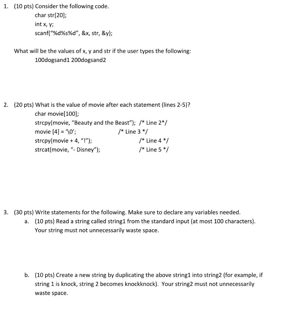Solved 1. (10 pts) Consider the following code. char strl20 | Chegg.com