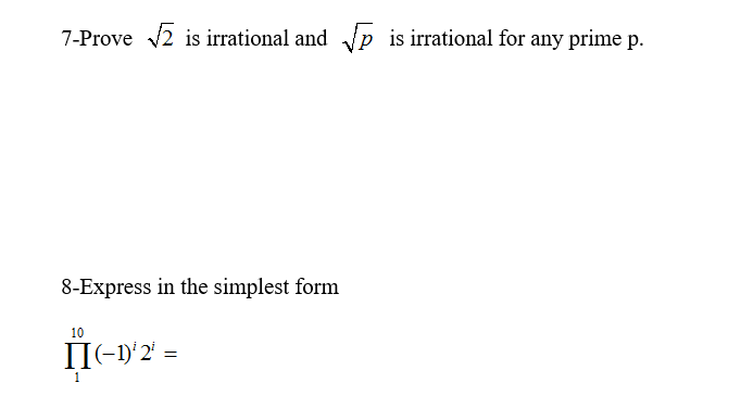 Solved Prove Squareroot 2 is irrational and Squareroot p is | Chegg.com