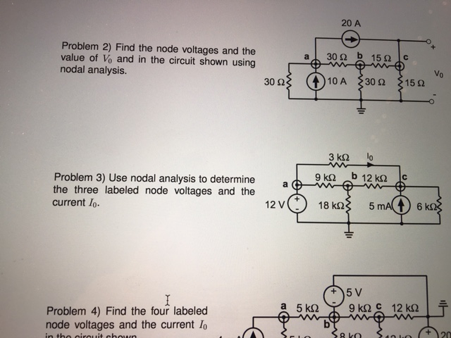 Solved 20 A Problem 2) Find the node voltages and the 30 a b | Chegg.com