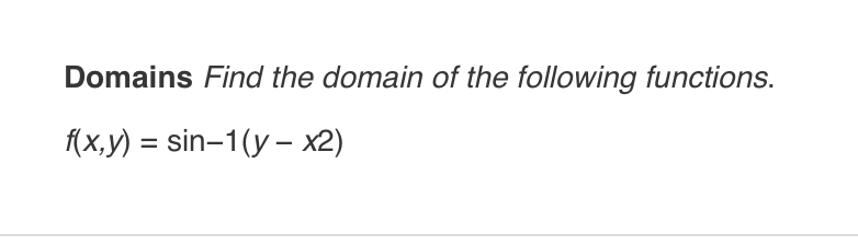 Solved Domains Find the domain of the following functions. | Chegg.com