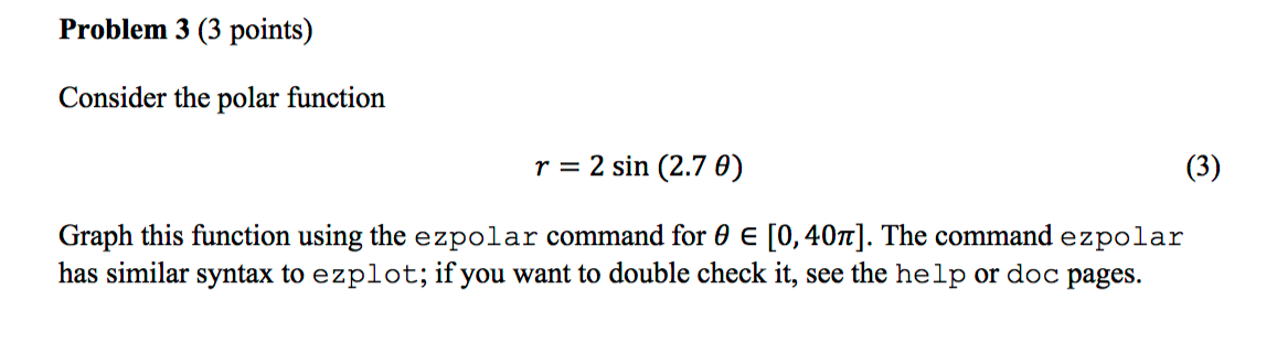 Consider the polar function r = 2 sin (2.7 theta) | Chegg.com