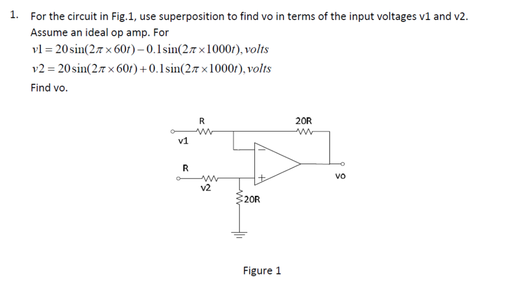 For the circuit in Fig. 1, use superposition to find | Chegg.com