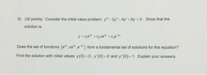 Solved Consider the initial value problem: y" - 2y" - 4y' + | Chegg.com