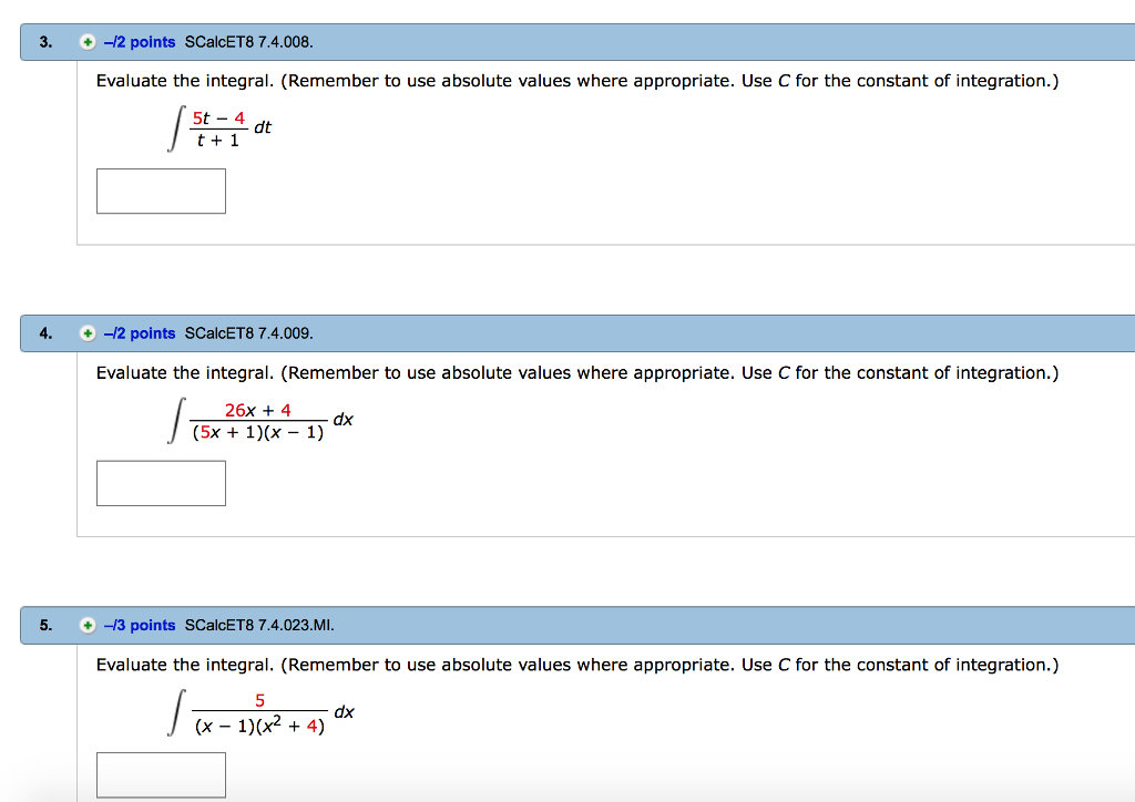 Solved 1. -12 points SCalcET8 7.4.501.XP Write out the form | Chegg.com Solved 1. -12 points SCalcET8 7.4.501.XP Write out the form | Chegg.com