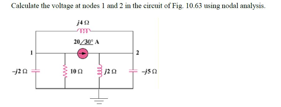 Solved Calculate the voltage at nodes 1 and 2 in the circuit | Chegg.com