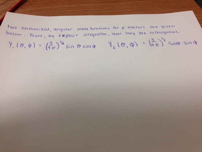Solved two normalized, angular wave functions for p orbitals | Chegg.com