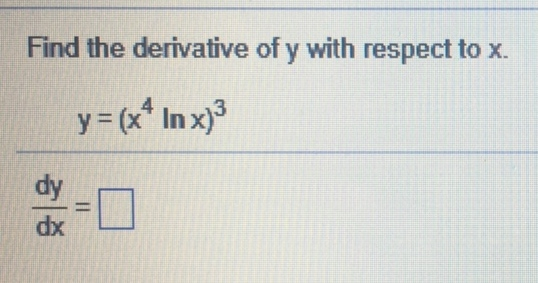 Solved Find The Derivative Of Y With Respect To X Y X 4