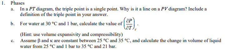 Phases a. In a PT diagram, the triple point is a | Chegg.com