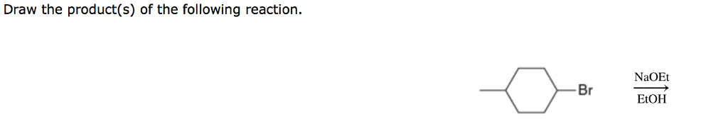 Solved Draw the product(s) of the following reaction. NaOEt | Chegg.com
