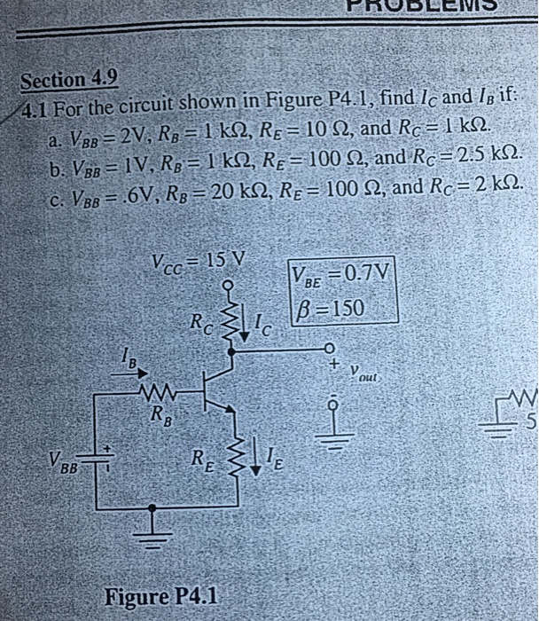 Solved For the circuit shown Figure P4.1, find I_C and I_B | Chegg.com