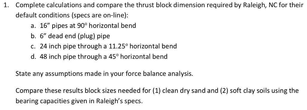 Solved Complete calculations and compare the thrust block | Chegg.com