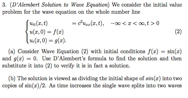 Solved 3. (D'Alembert Solution to Wave Equation) We consider | Chegg.com