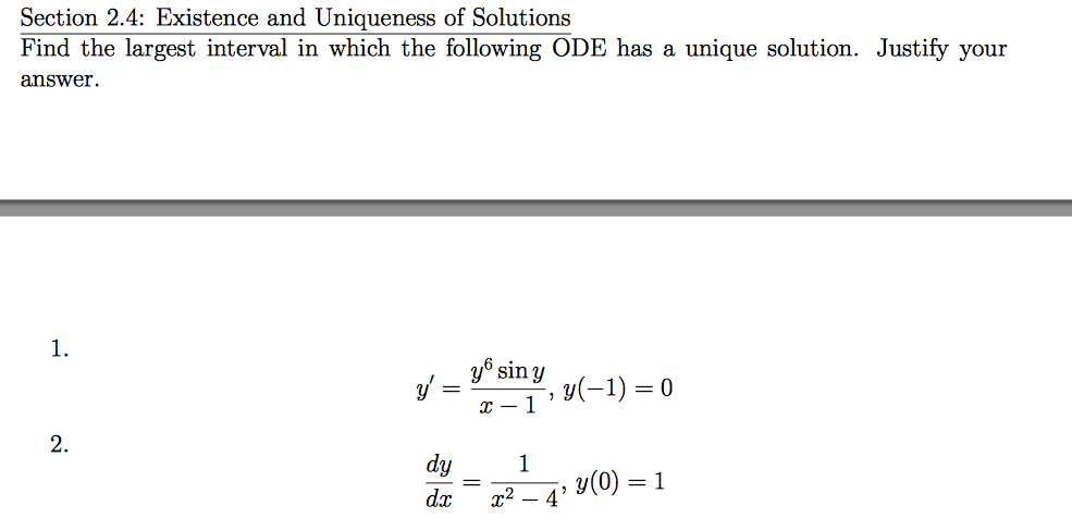 Solved Find the largest interval in which the following ODE | Chegg.com