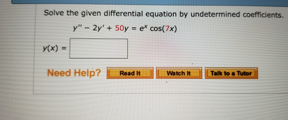 Solved Solve the given differential equation by undetermined | Chegg.com