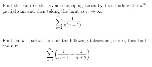 Solved Find the sum of the given telescoping series by first | Chegg.com