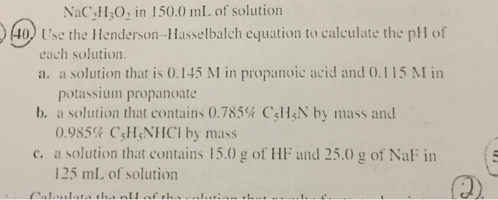 Solved NaC_2 H_3 O_2 in 150.0 ml, of solution Use the | Chegg.com