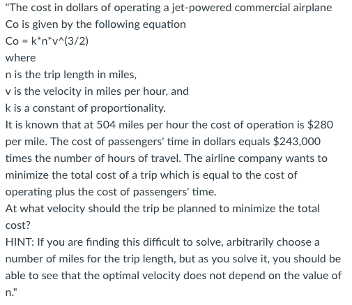 Solved The cost in dollars of operating a jet-powered | Chegg.com