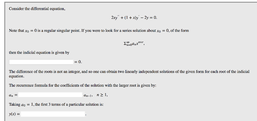 Solved Consider the differential equation, 2xy" + (1 + x)y' | Chegg.com