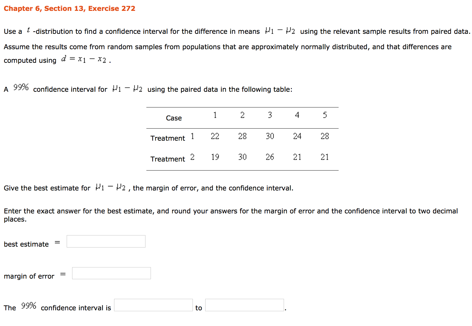 Solved Use a t -distribution to find a confidence interval | Chegg.com