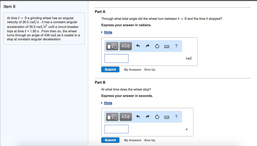 Solved Item 9 Part A At time t = 0 a grinding wheel has an | Chegg.com