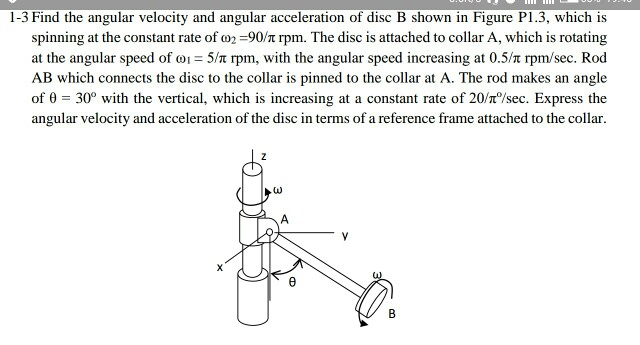 (Solved) : 1 3 Find Angular Velocity Angular Acceleration Disc B Shown ... (Solved) : 1 3 Find Angular Velocity Angular Acceleration Disc B Shown ...