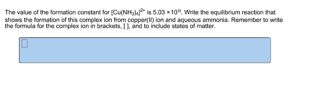 Solved The value of the formation constant for | Chegg.com
