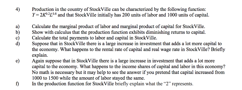 Solved 4) Production in the country of StockVille can be | Chegg.com